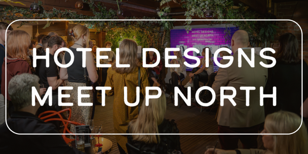MEET UP North • Hotel Designs
